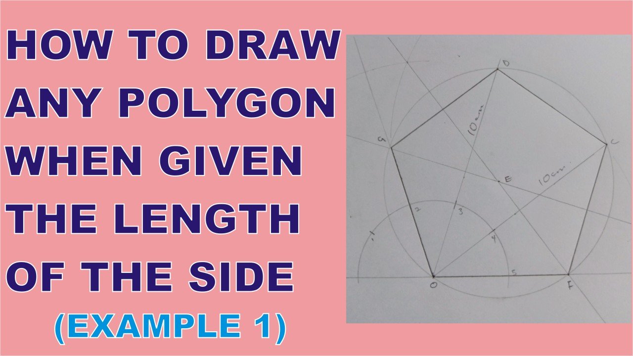 How to CONSTRUCT ANY POLYGON when Given the Length of the Side - PA Academy