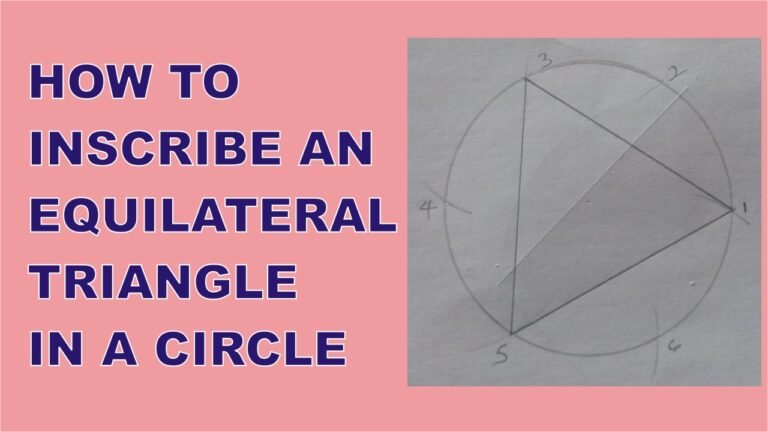 How to Inscribe an Equilateral Triangle in a Circle - PA Academy