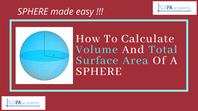 How to Calculate the Volume and Surface Area of a Sphere - PA Academy