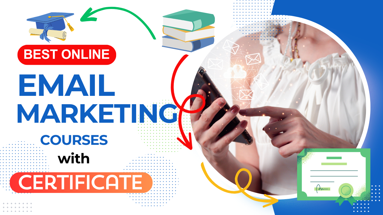 Top Email Marketing Online Courses with Certificates for Beginners ...